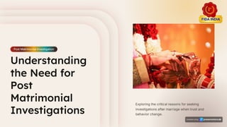 Post Matrimonial Investigation Agency in Delhi, India.pdf.pptx