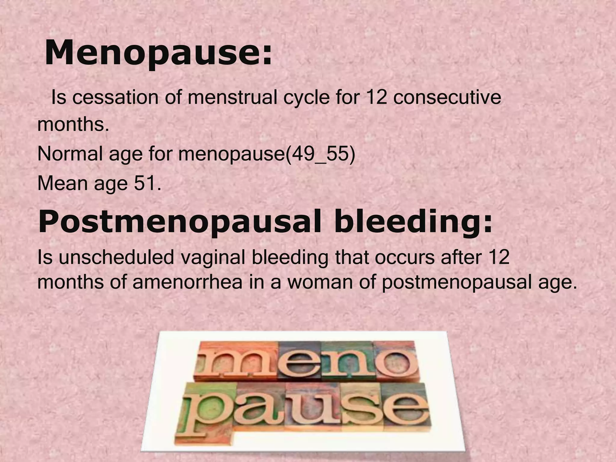 Postmenopausal bleeding | PPTX