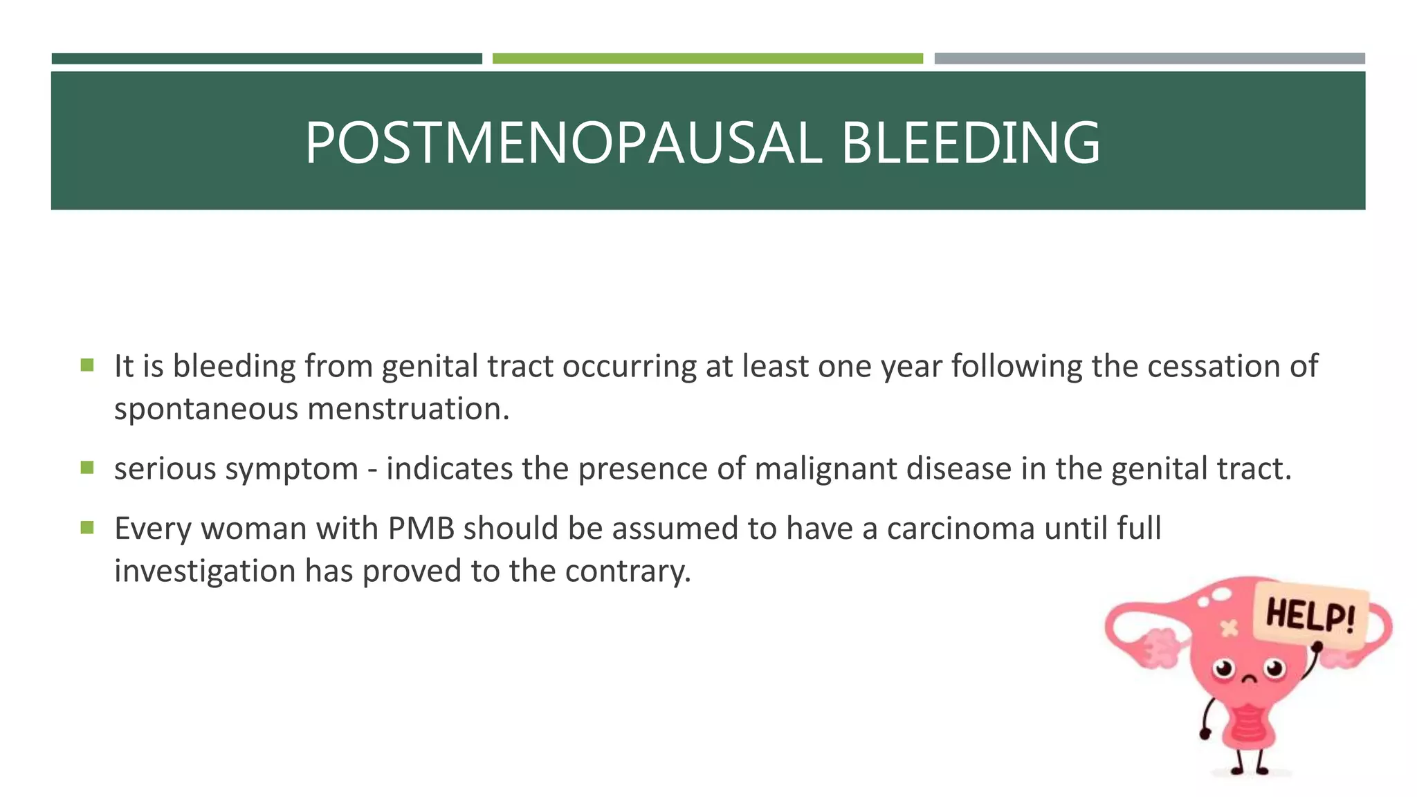 Postmenopausal bleeding | PPTX
