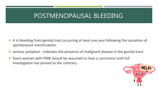 Postmenopausal bleeding | PPTX | Menopause | Endocrine and Metabolic ...