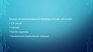 Postmenopausal bleeding in Women. Introduction | PPTX