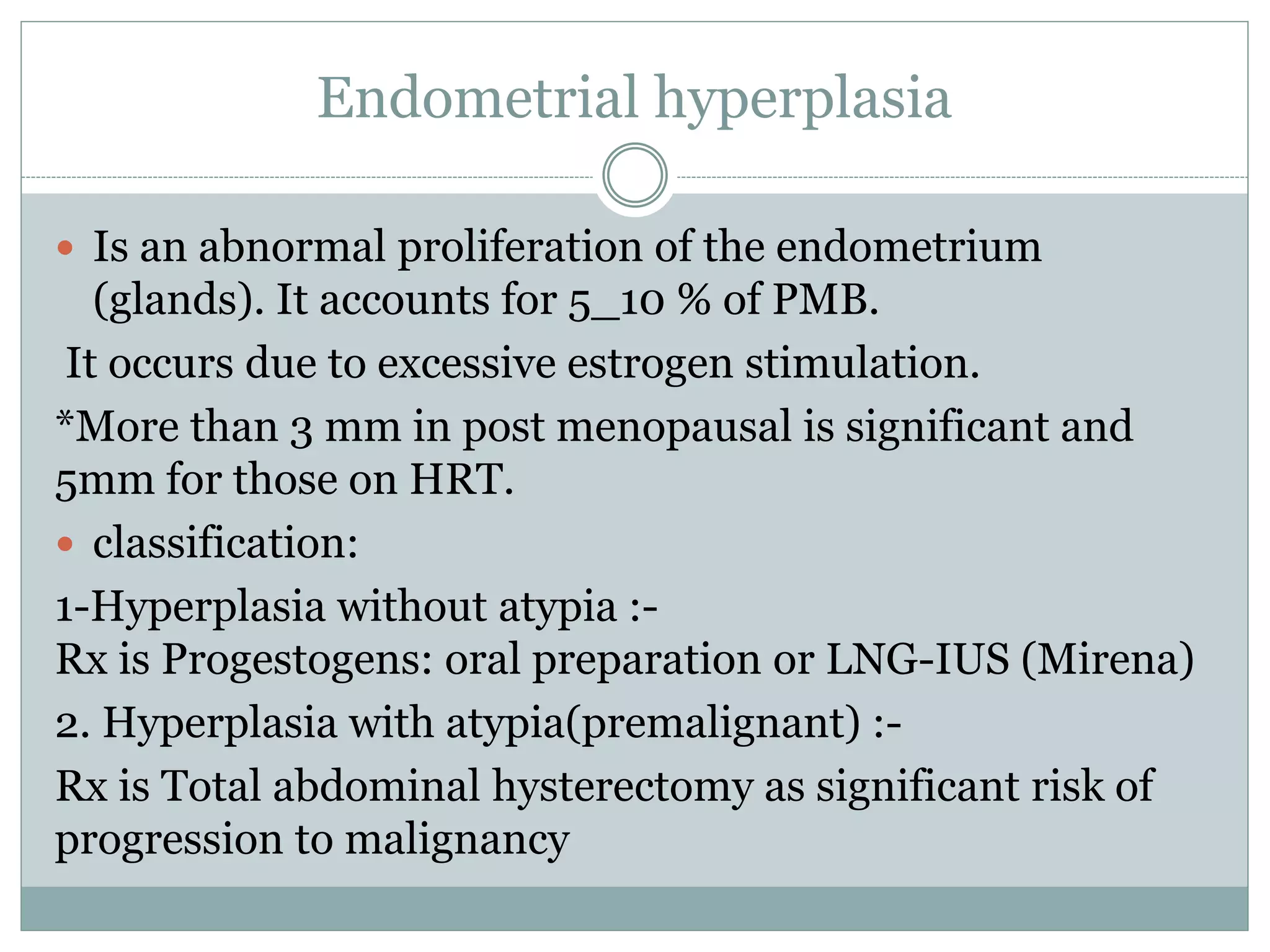 Post menopausal bleeding seminar | PPTX | Menopause | Endocrine and ...