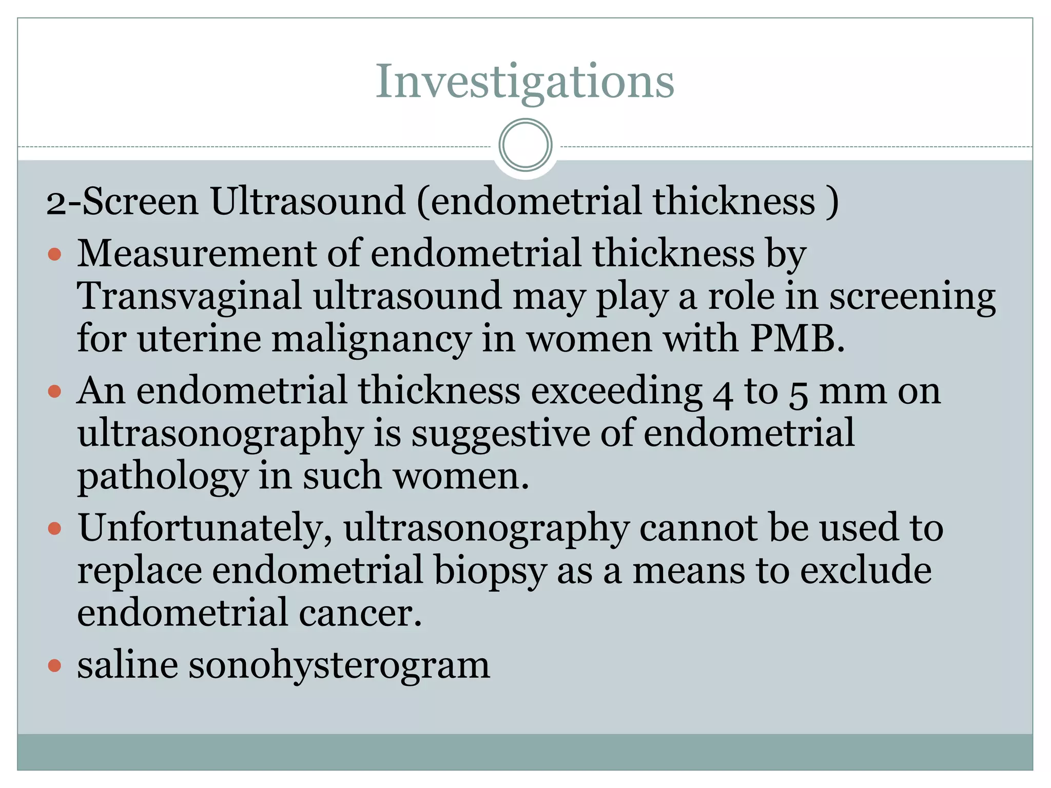 Post menopausal bleeding seminar | PPTX