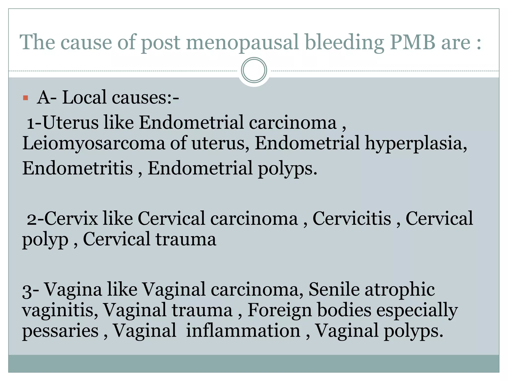 Post menopausal bleeding seminar | PPTX