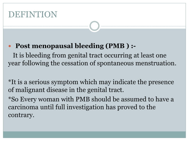 Post menopausal bleeding seminar | PPTX | Menopause | Endocrine and Metabolic Diseases