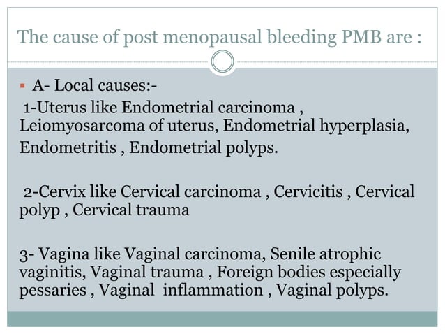 Post menopausal bleeding seminar | PPTX | Menopause | Endocrine and ...