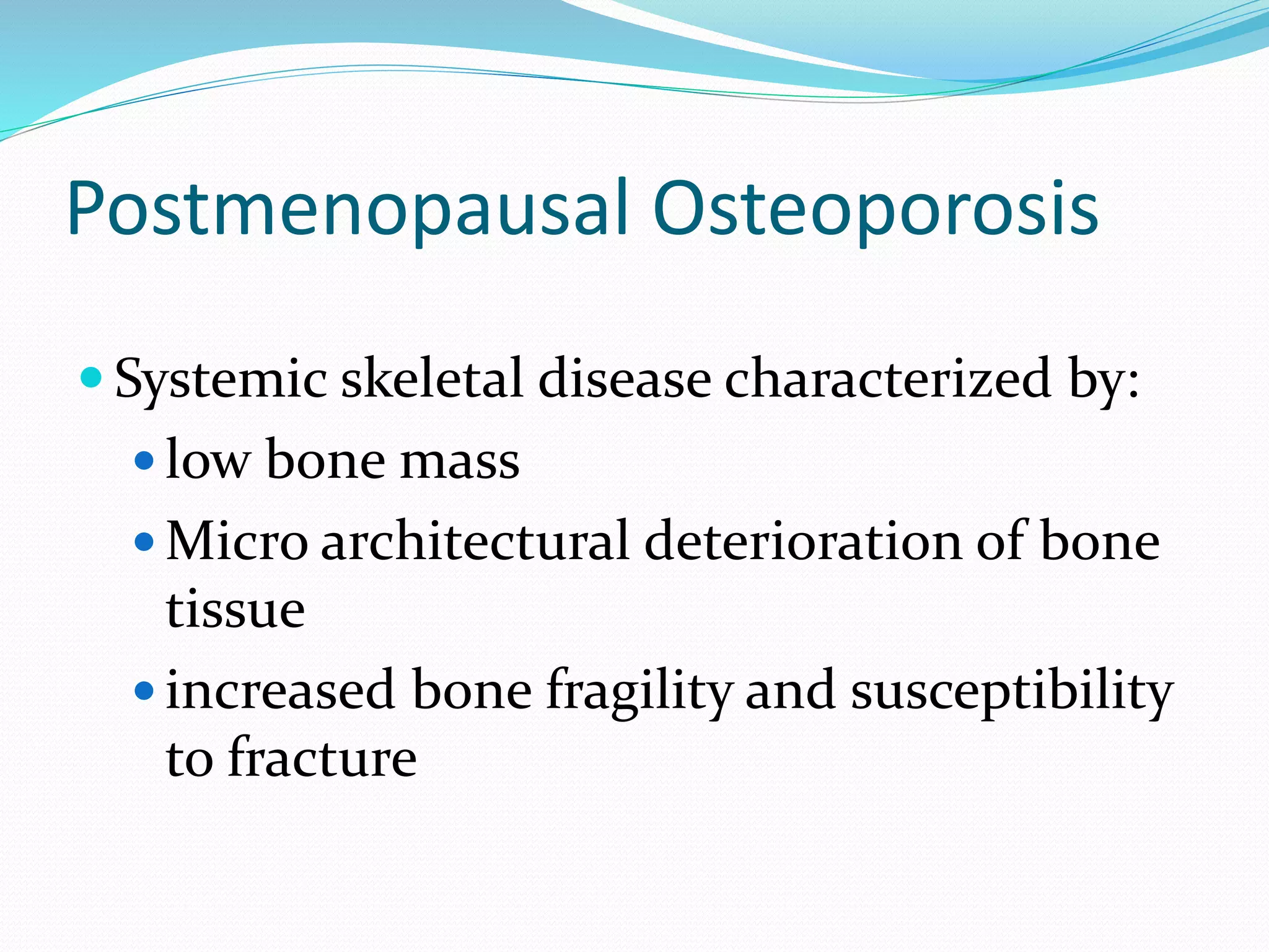 Post menopausal osteoporosis | PPT