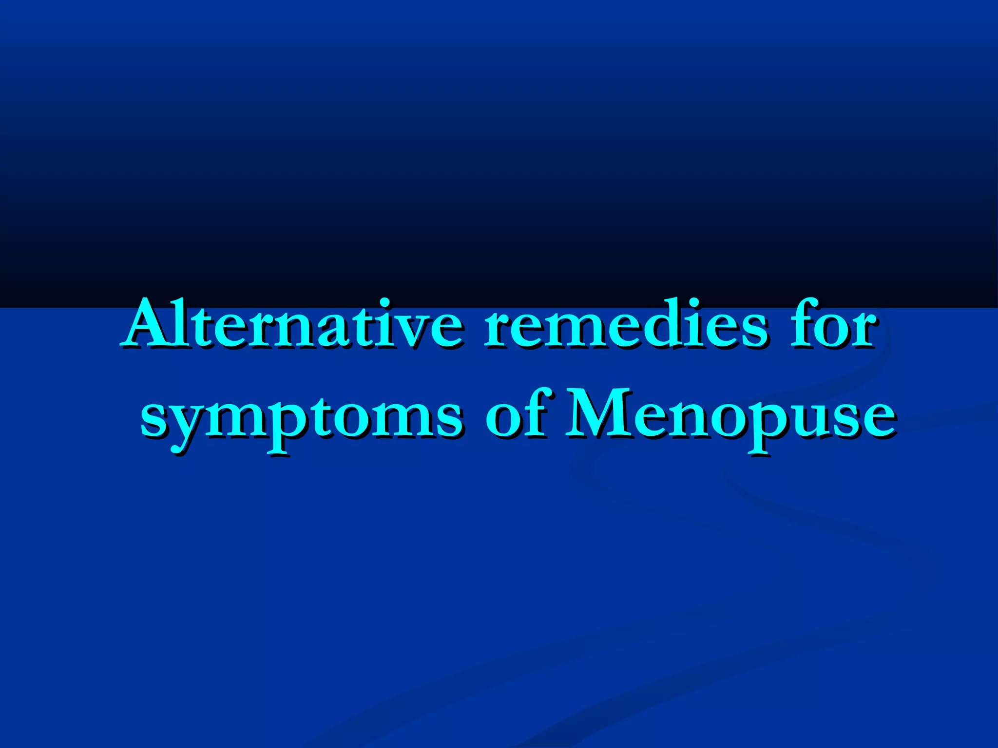 Post menopausal syndrome & treatment | PPT
