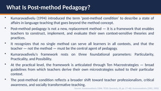 Post-method Pedagogy: Kumaravadivelu's Framework for Context-Sensitive ...