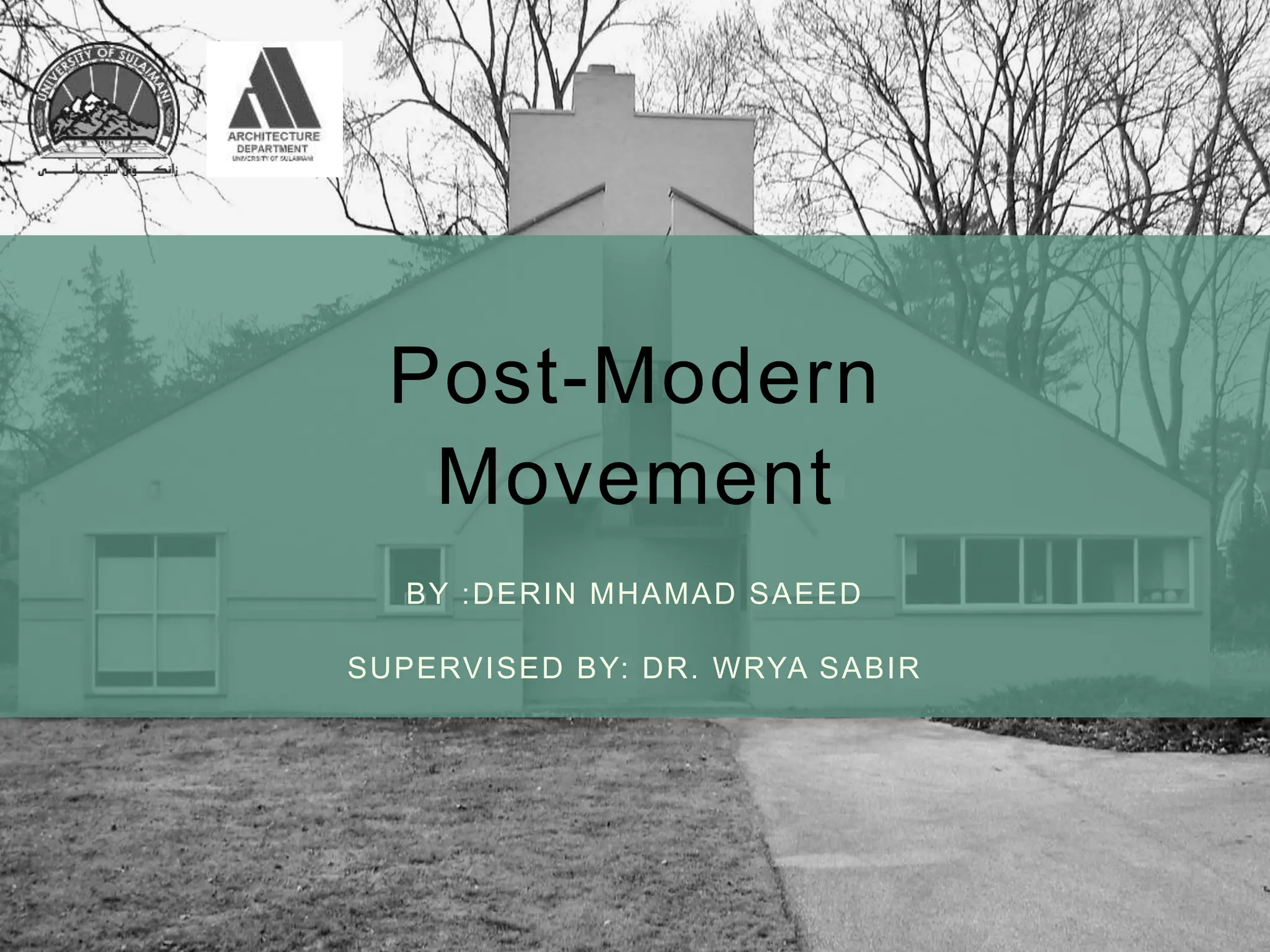 post modern movement in architecture -Derin m.saeed.pptx