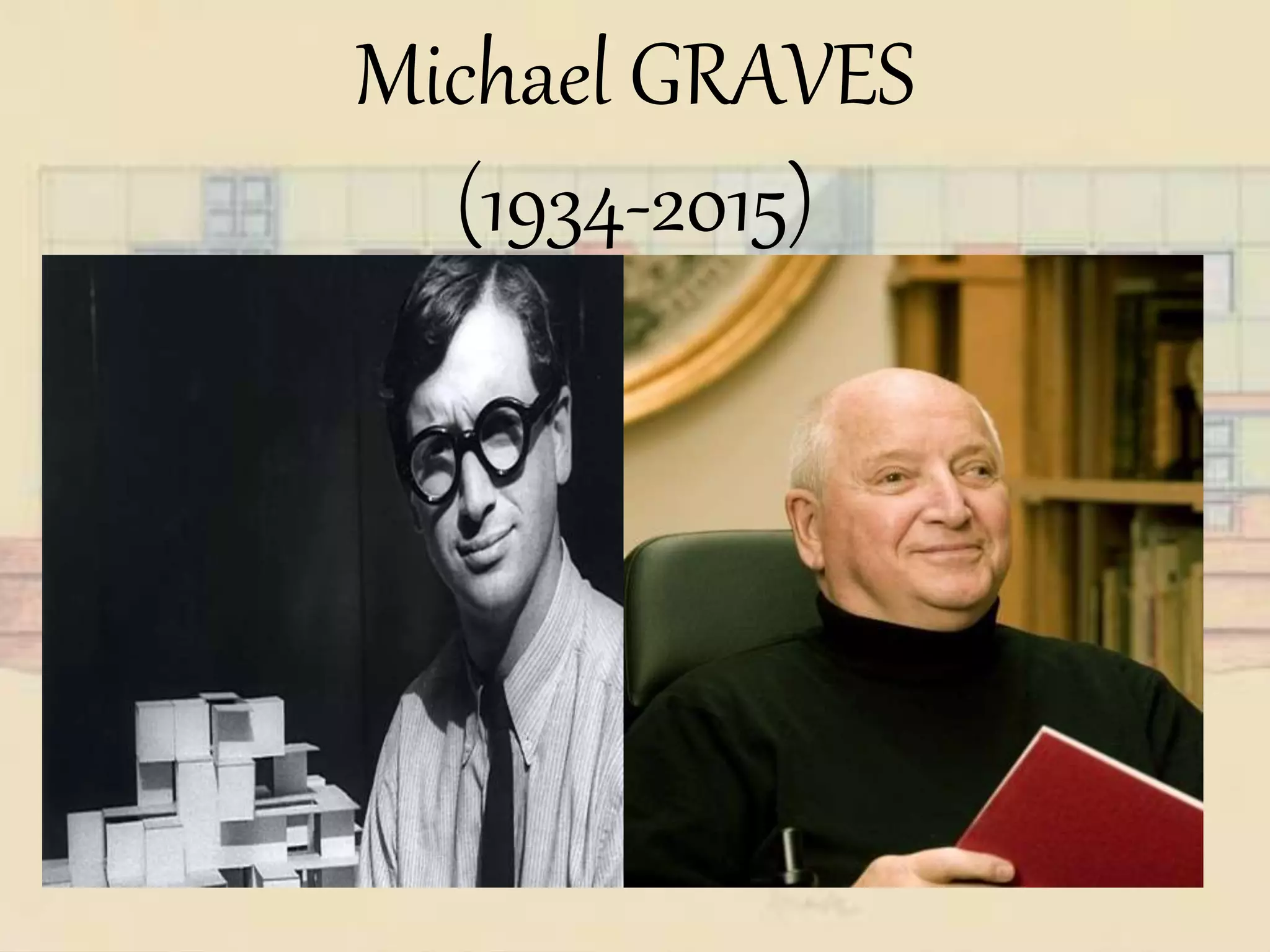 Micheal Graves-Post modernism in architecture | PPTX