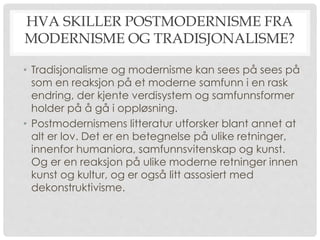 Postmodernismen | PPTX