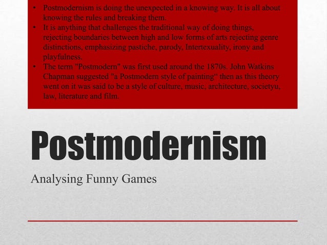 Postmodernism funny games | PPT