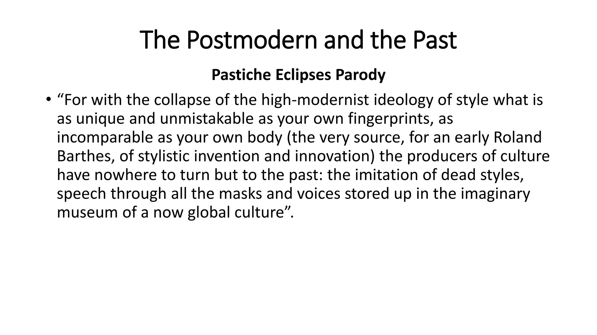 Postmodernism or the cultural logic of late capitalism | PPTX