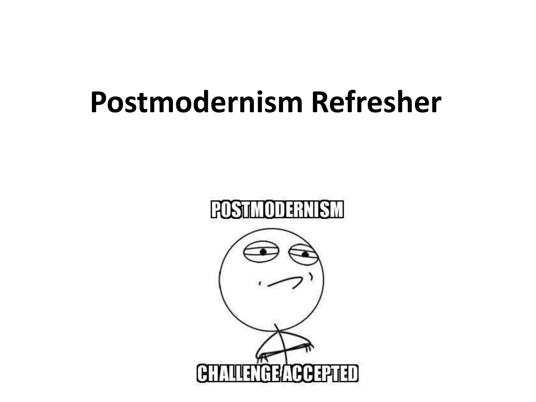 Postmodernism refresher | PPT