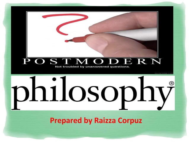 Postmodern Philosophy a new Paradaigm | PPT