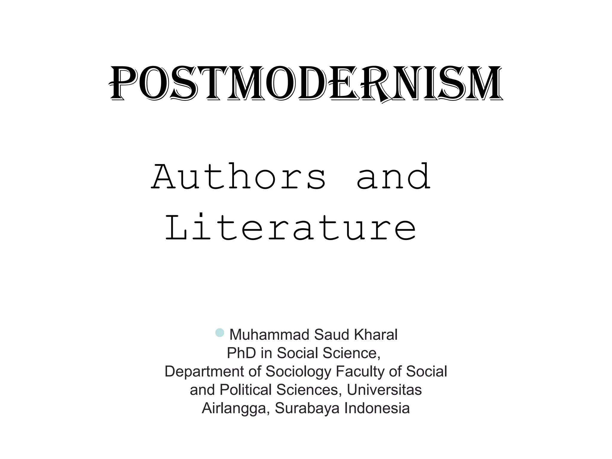 Postmodern in Sociology | PPT
