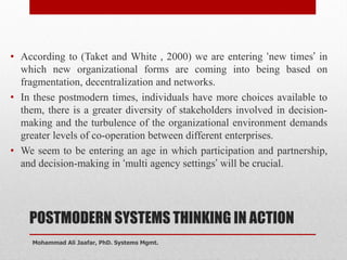 Mike C Jackson and Postmodern systems thinking by Mohammad Ali Jaafar | PDF