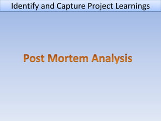 Project post-mortem analysis | PPSX