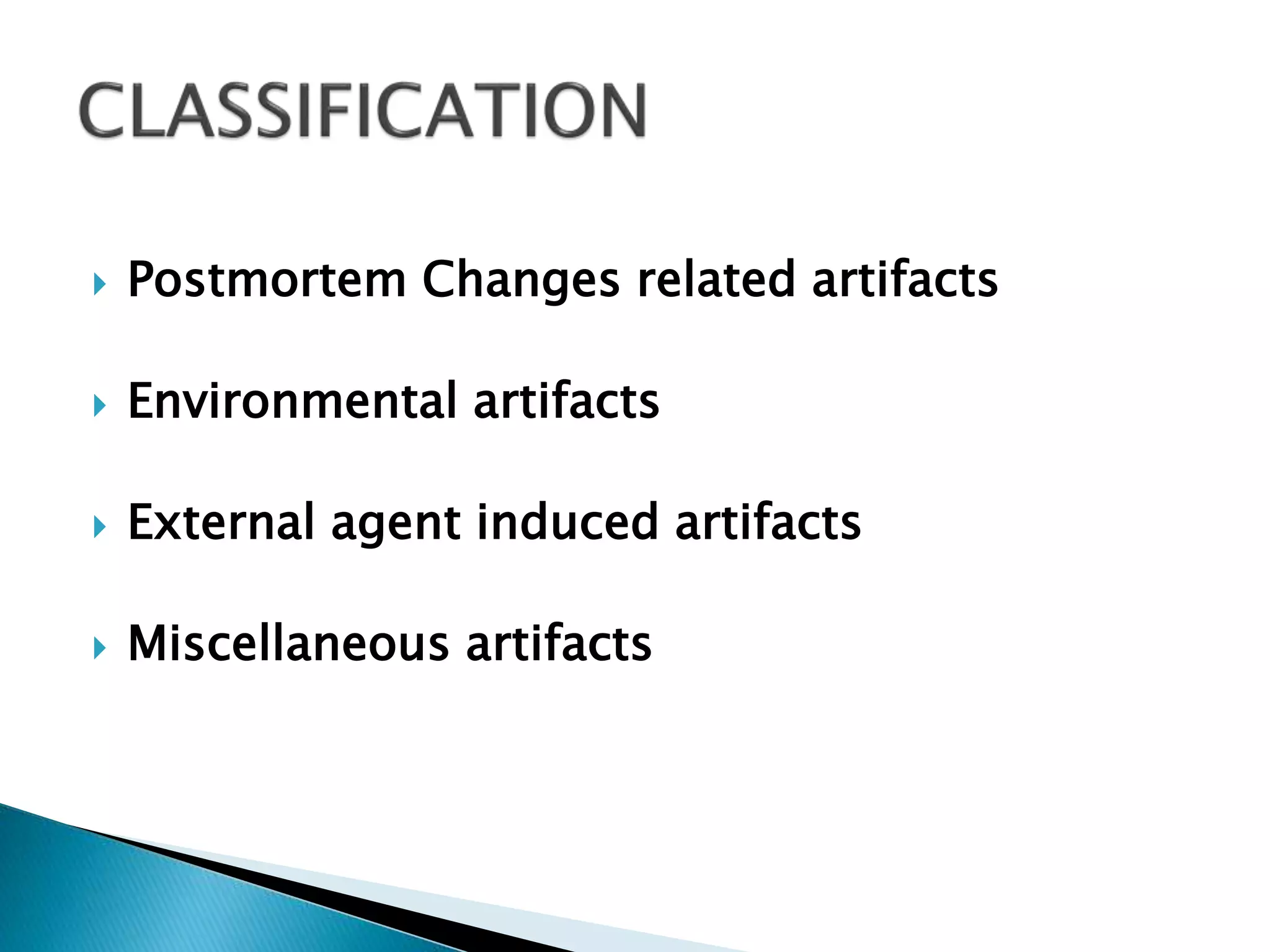 POSTMORTEM ARTEFACTS.pptx