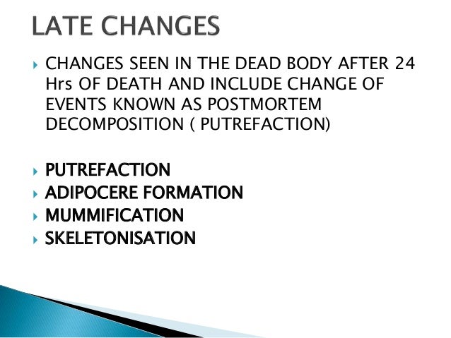 Postmortem changes | PPT