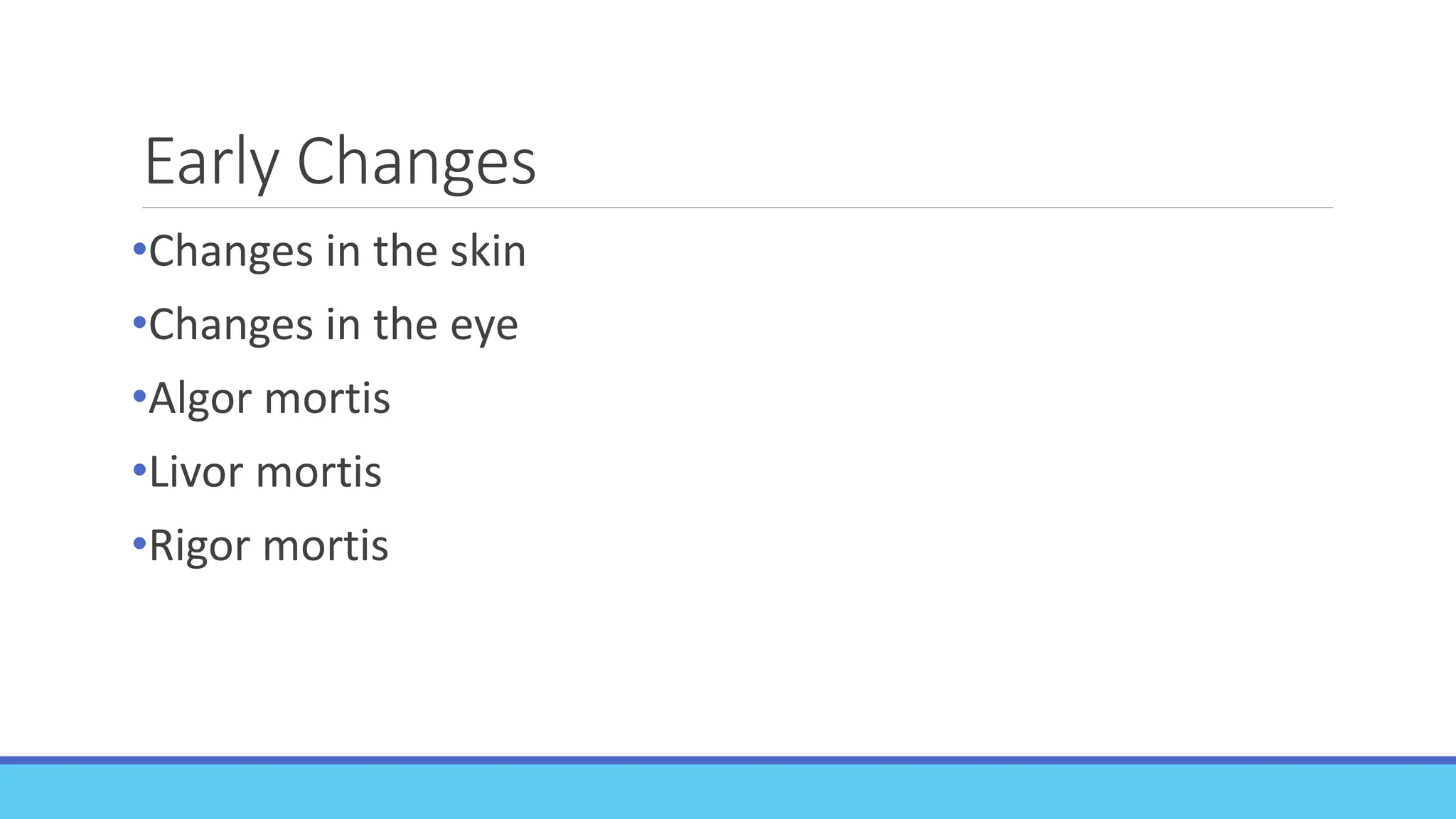 Post Mortem Changes in Forensic Medicine.new.pptx
