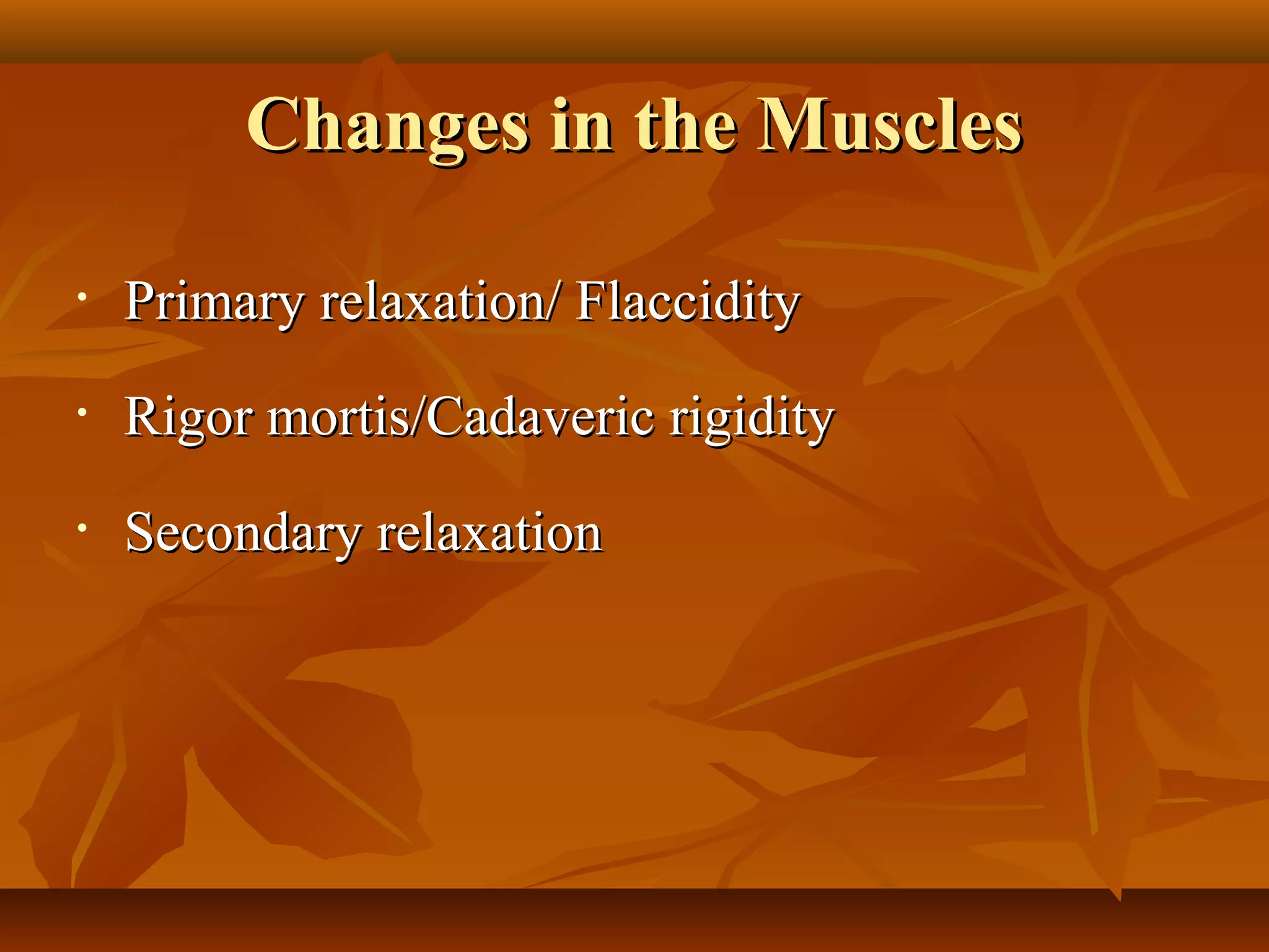 Post mortem changes notes by dr. armaan singh | PPT