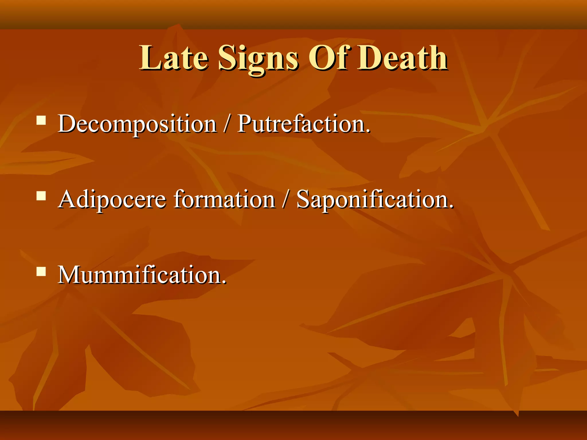 Post mortem changes notes by dr. armaan singh | PPT