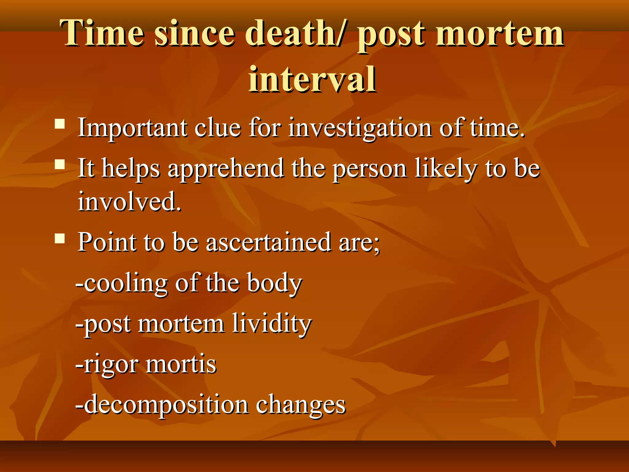 Post mortem changes notes by dr. armaan singh | PPT