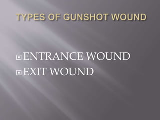 Post-Mortem Examintion of Gun-Shot Wounds by Souvik Dhar | PPTX | Arms ...