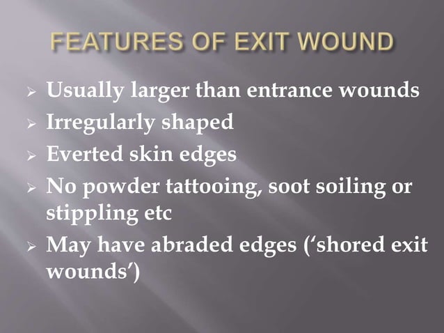 Post-Mortem Examintion of Gun-Shot Wounds by Souvik Dhar | PPTX | Arms ...