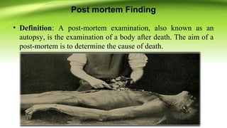 Post mortem finding | PPT