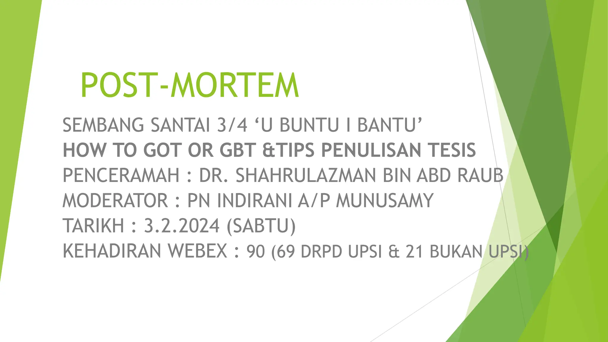 MtPOST MORTEM sembang santai ketiga.pptx