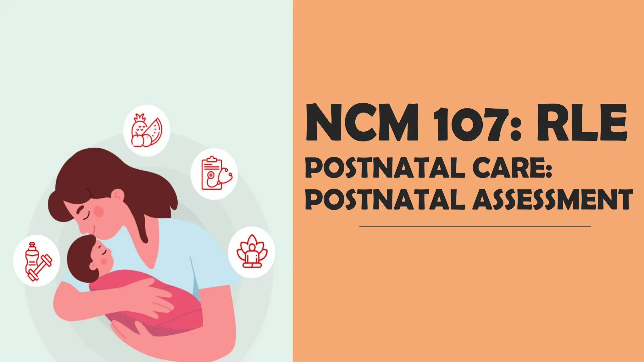 Postnatal-Assessment Presentation in the College of Nursing | PPTX