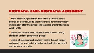 Postnatal-Assessment Presentation in the College of Nursing | PPT