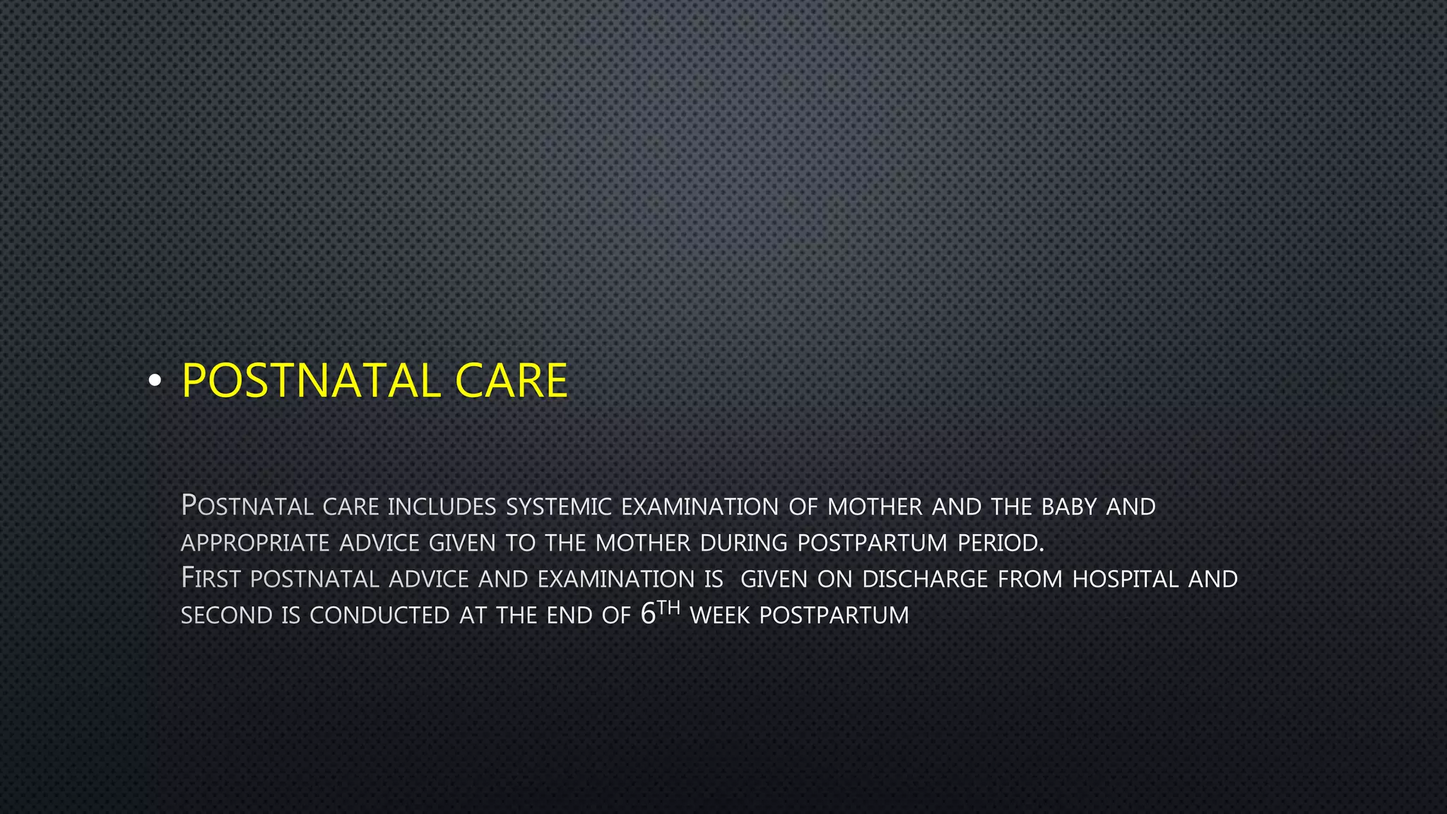 Post Natal Care Pptx
