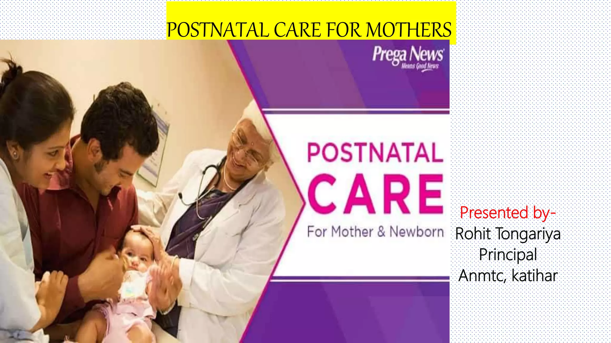 Post natal care | PPTX