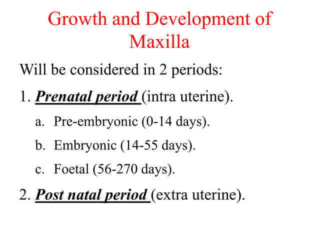 Postnatal growth of maxilla | PPTX