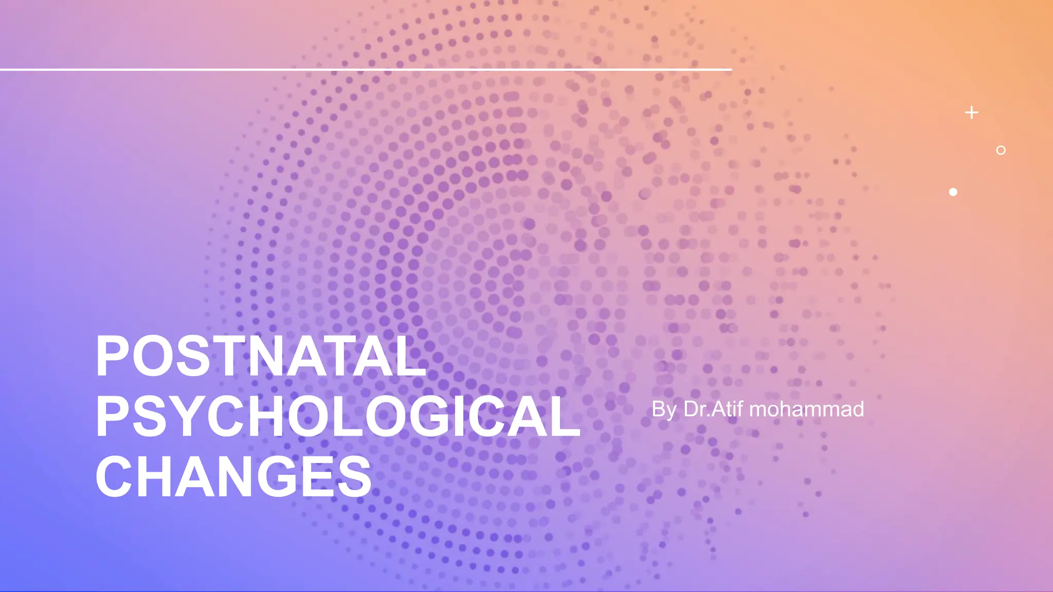 PPT on Postnatal Psychological Changes.pptx