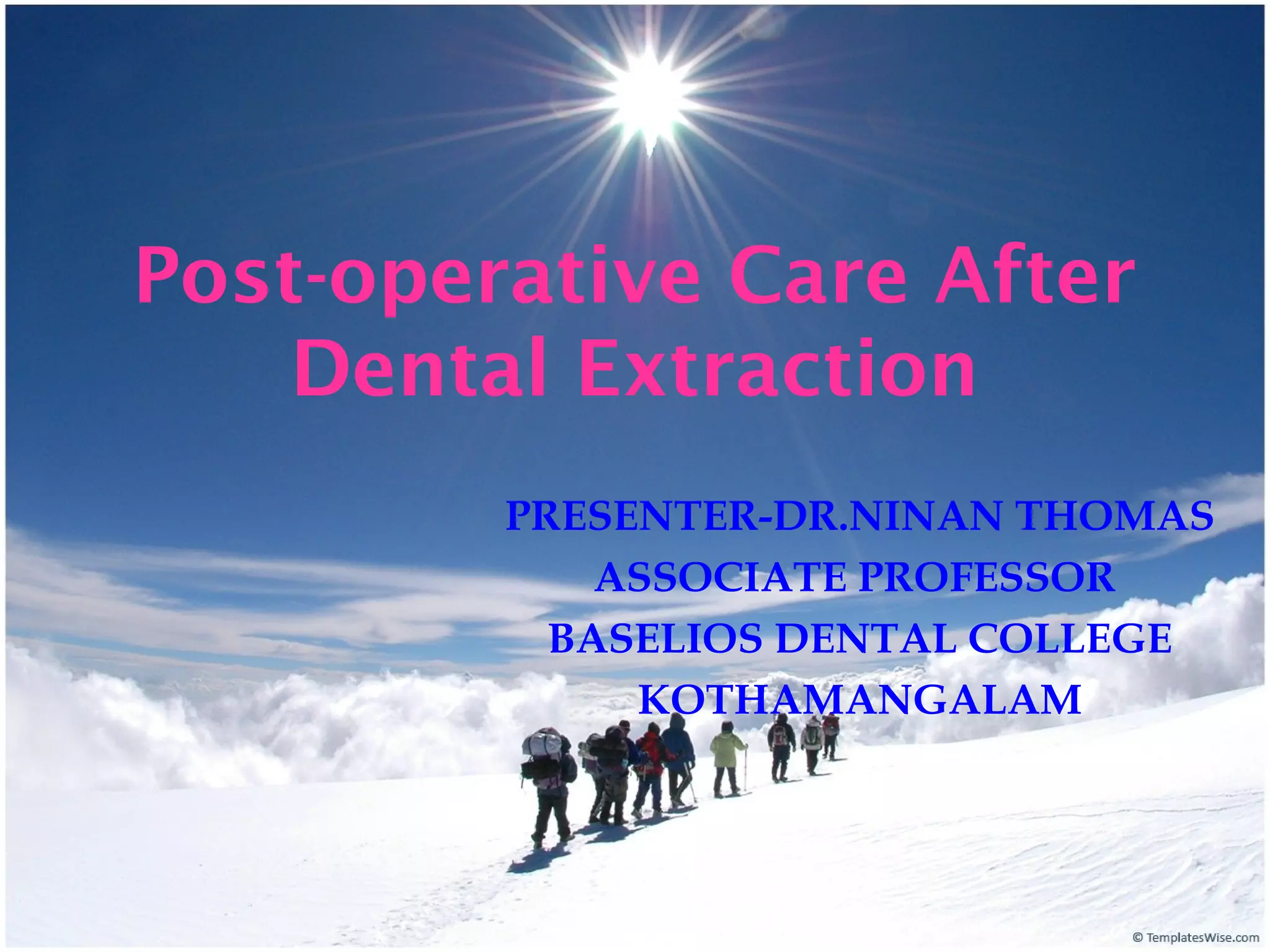 Post operative care after Tooth Extraction | PPT