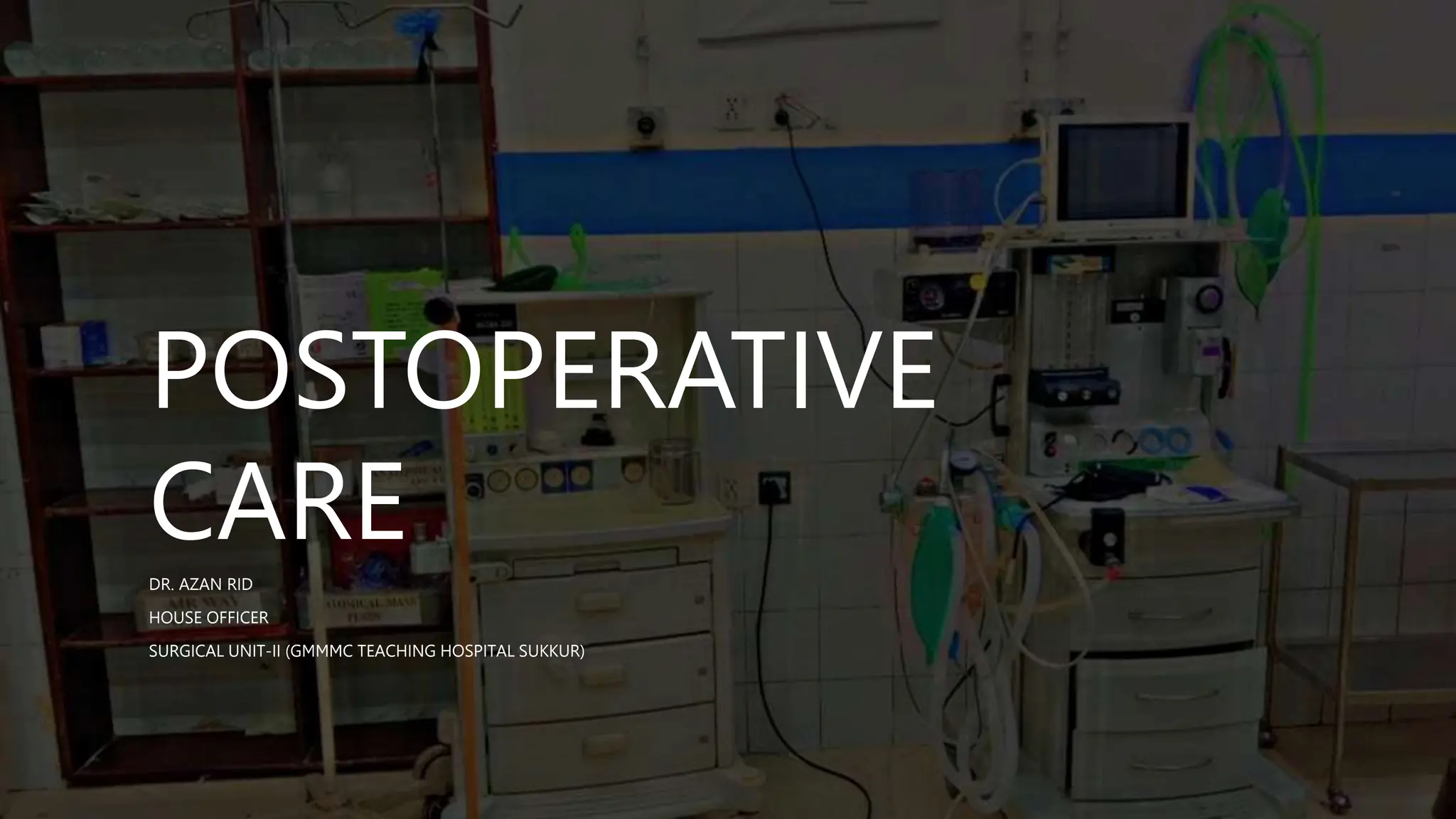 Postoperative care.pptx