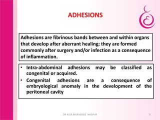 Postoperative adhesions by dr alka mukherjee nagpur m.s. | PPTX