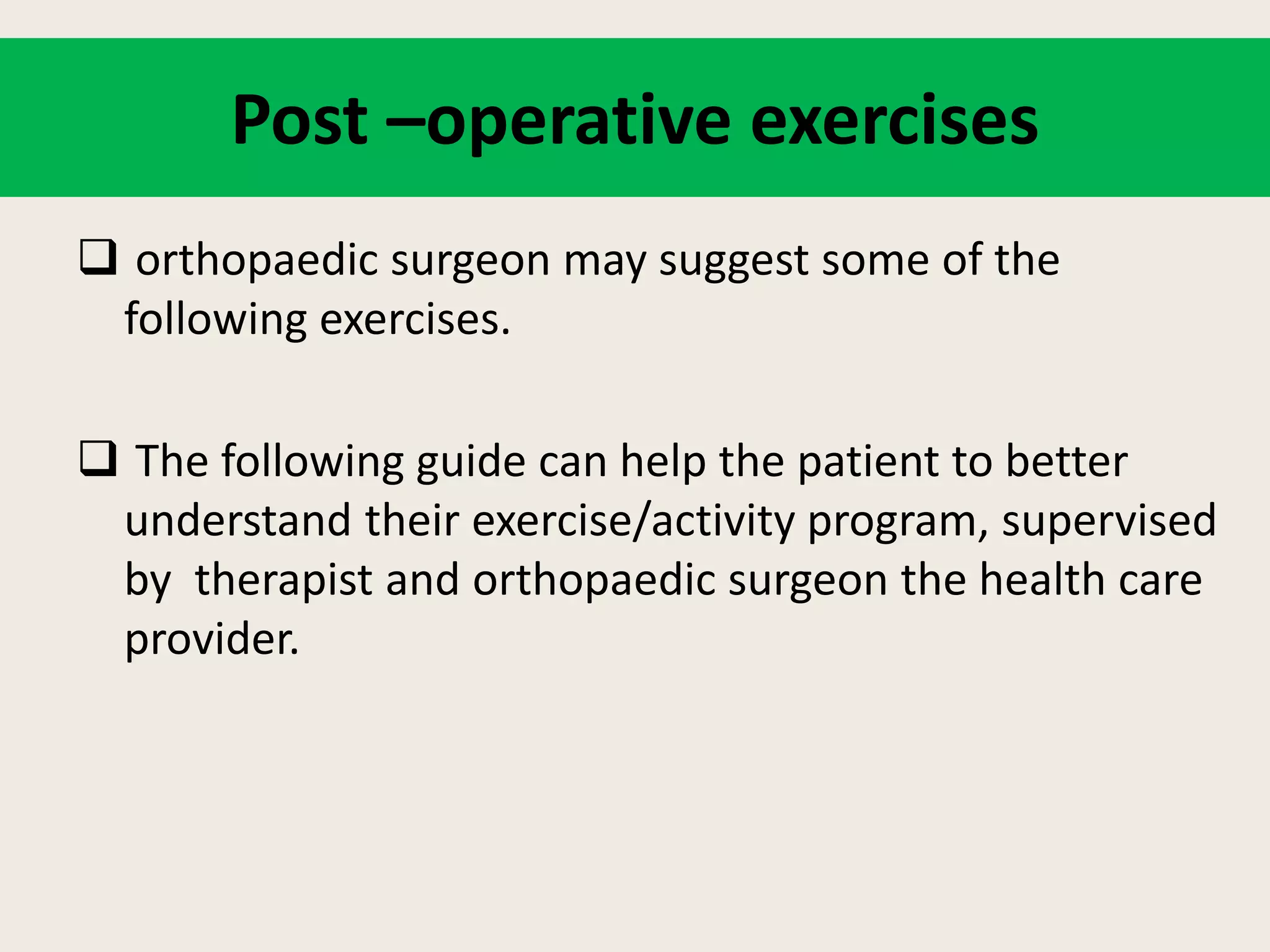 Post operative ambulatory exercises | PPTX