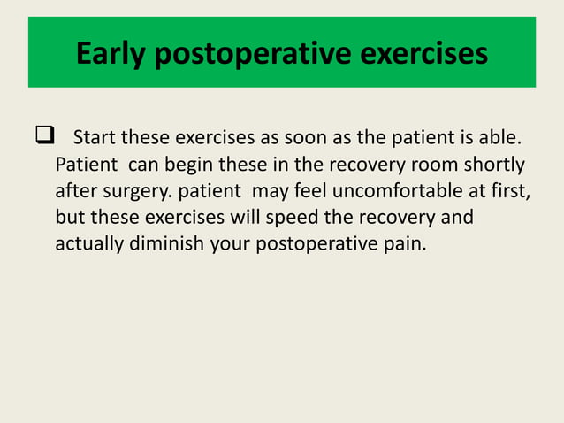 Post operative ambulatory exercises | PPTX | Physical Therapy | Wellness