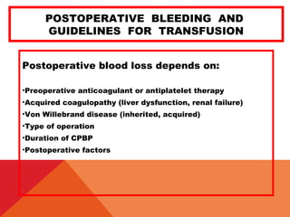 Postoperative bleeding & guidelines for transfusion | PPT