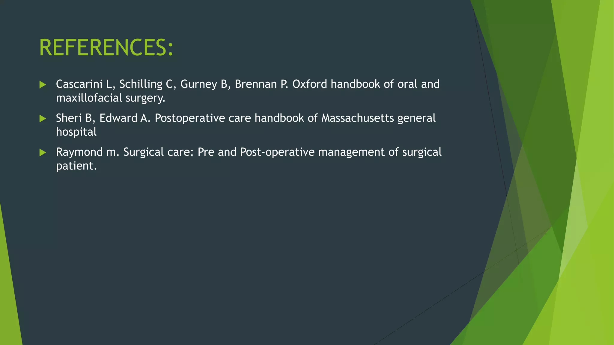 POST OPERATIVE CARE OF MAXILLOFACIAL SURGERY PATIENTS.pptx