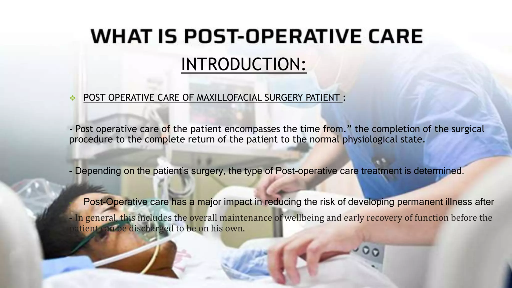 POST OPERATIVE CARE OF MAXILLOFACIAL SURGERY PATIENTS.pptx