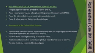POST OPERATIVE CARE OF MAXILLOFACIAL SURGERY PATIENTS.pptx