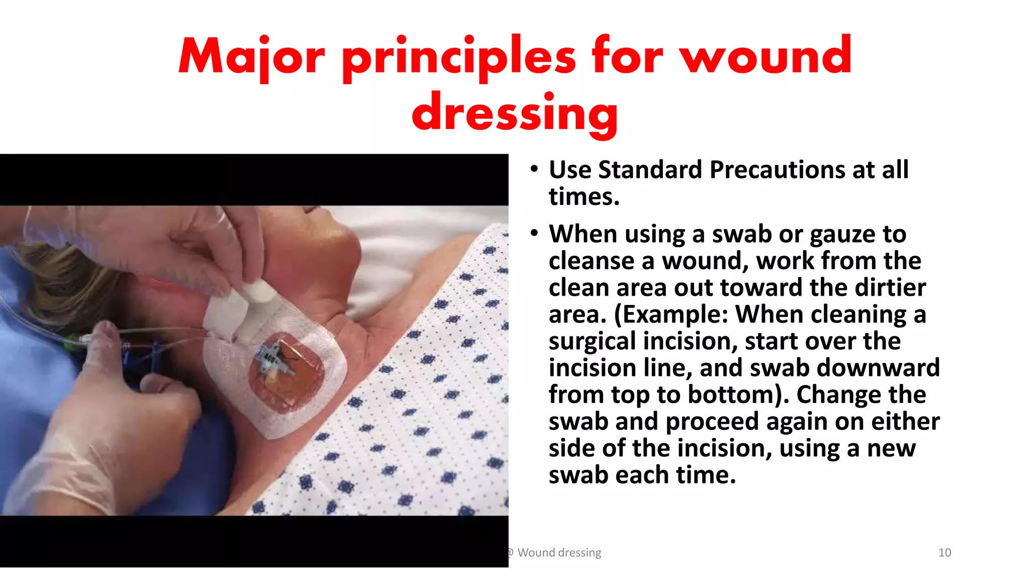 BIOSAFETY IN SURGICAL DRESSING ROOMS How to care for an incision, and ...