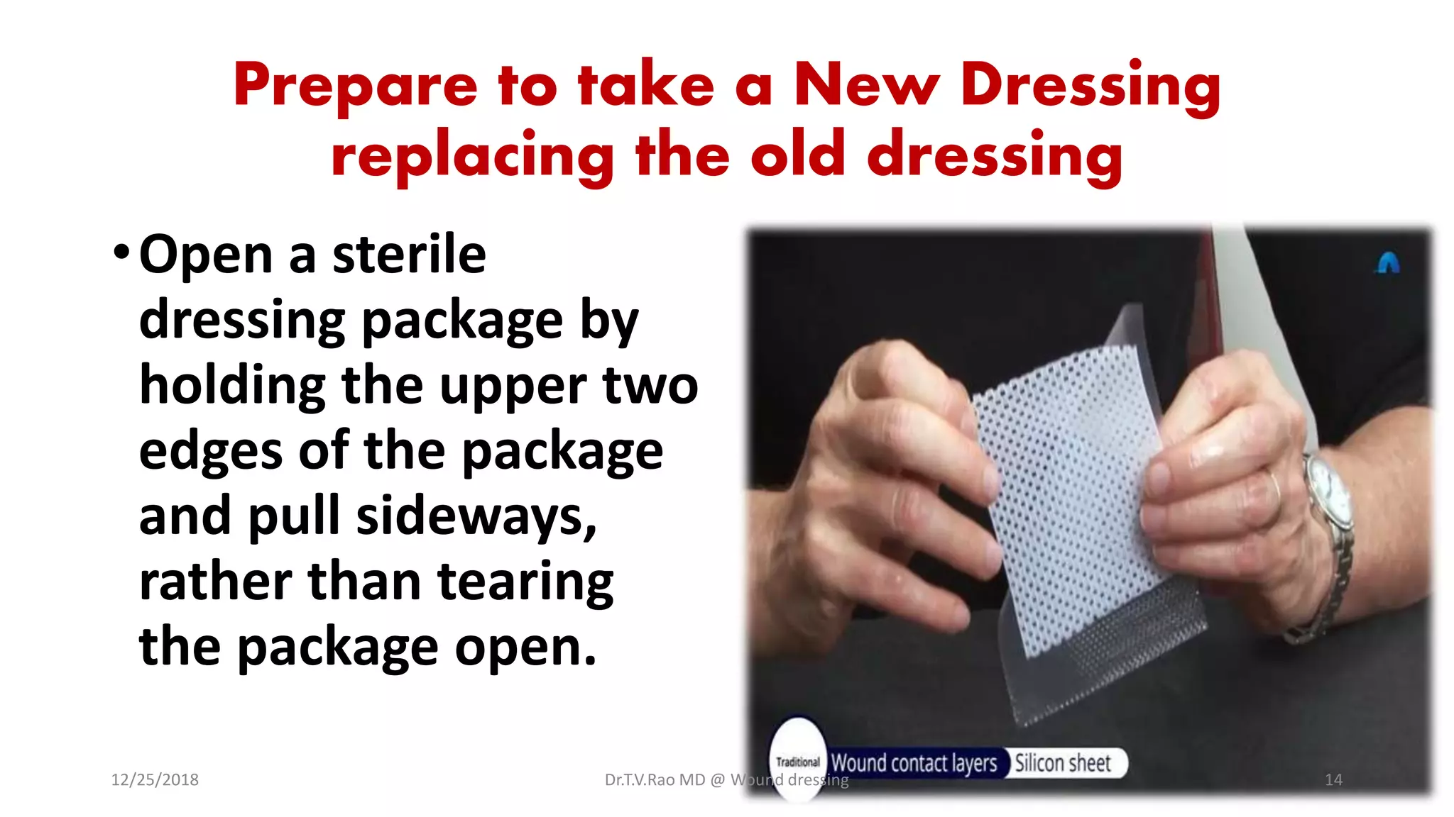 BIOSAFETY IN SURGICAL DRESSING ROOMS How to care for an incision, and ...